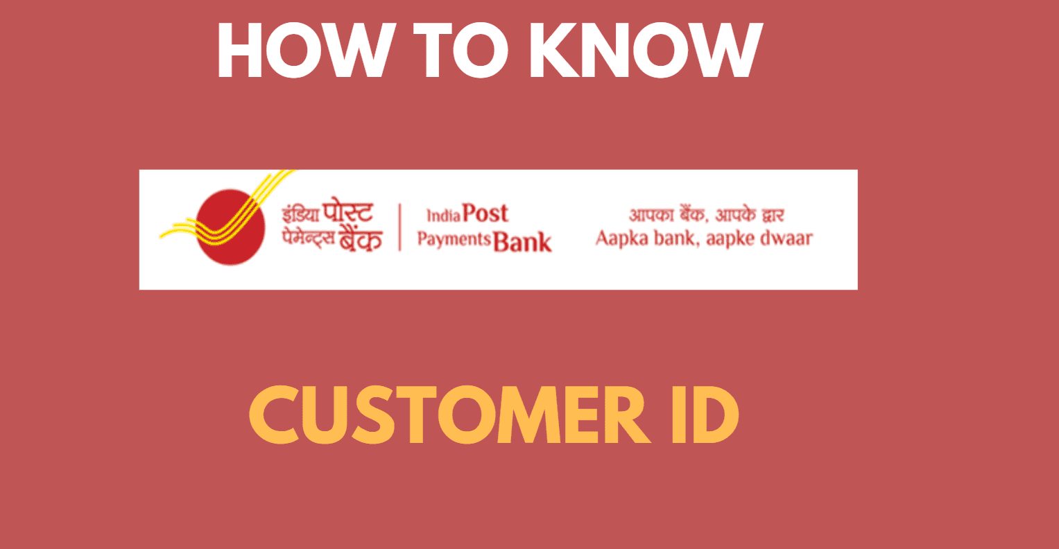 How to find IPPB Customer ID | Find India Post Customer ID Here – HRI ...